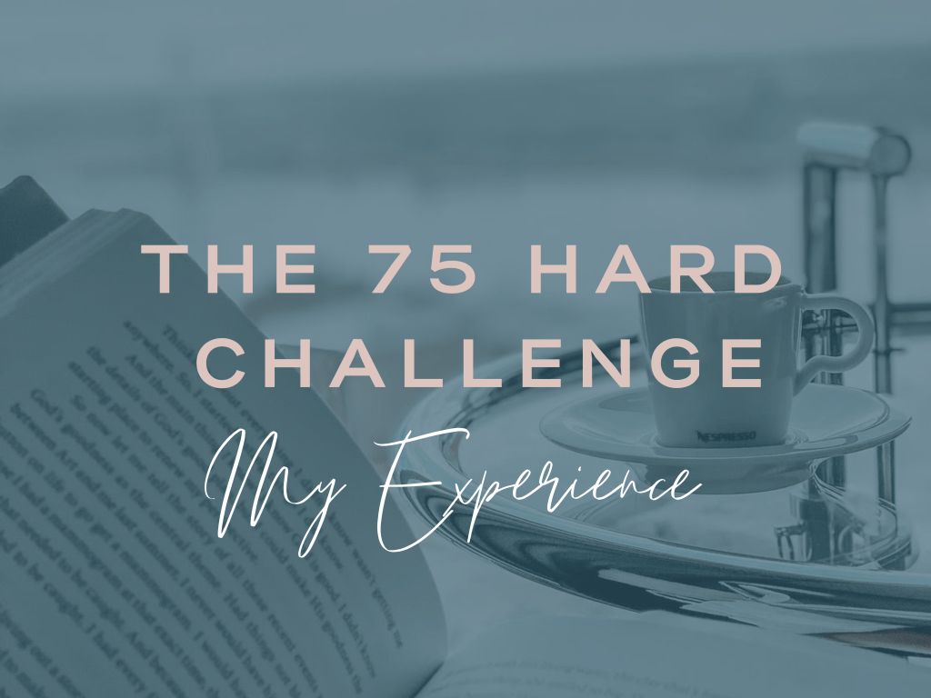 My Experience With the 75 Hard Challenge – Palmer Place Blog